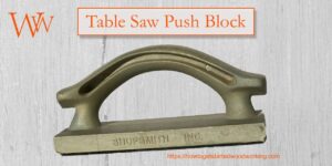 What Is A Table Saw | How To Get Started Woodworking